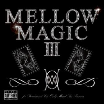 MUSIC VIDEO ⑭ | MELLOW MAGIC